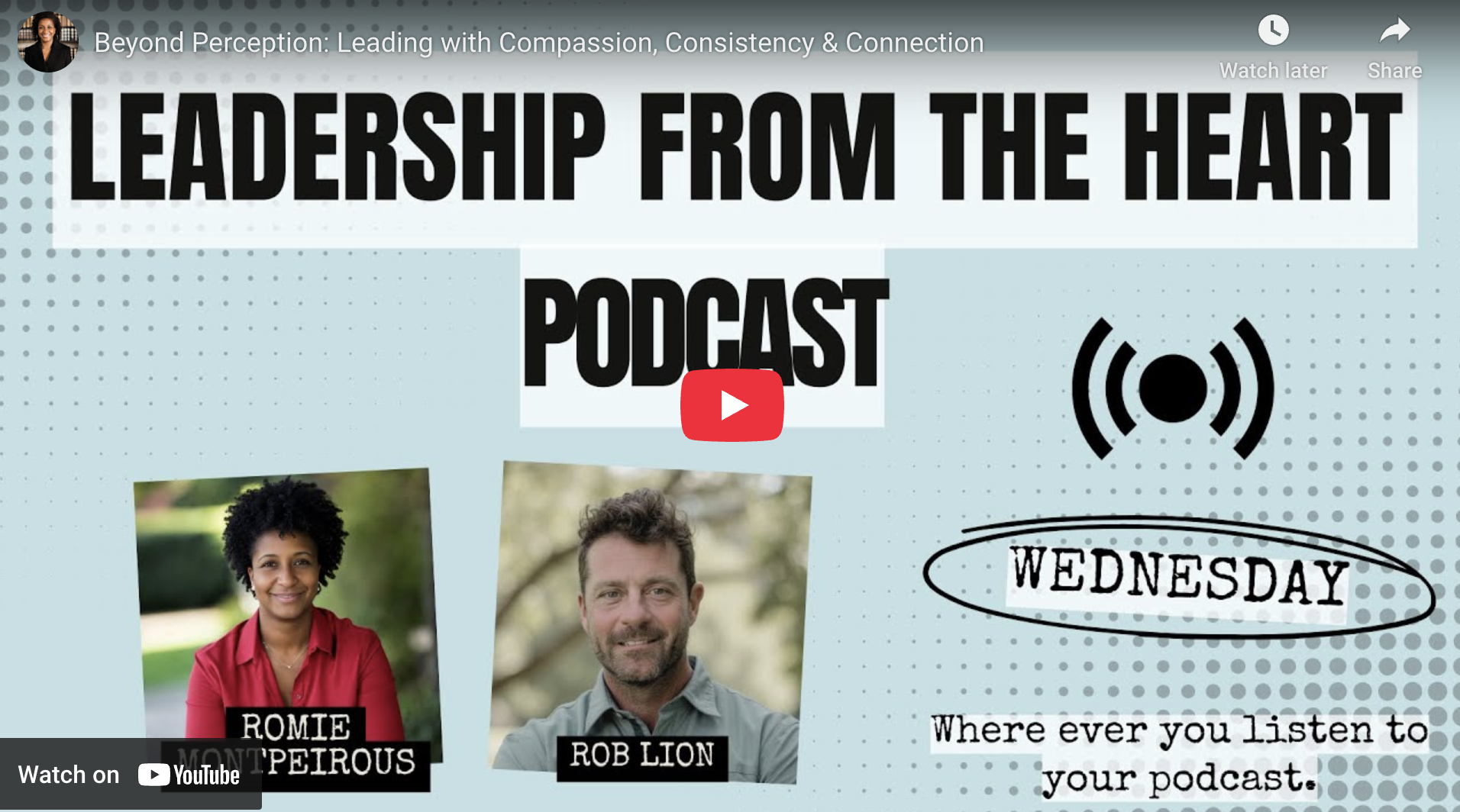 Leadership from the Heart: Guest Rob Lion- Beyond Perception: Leading ...